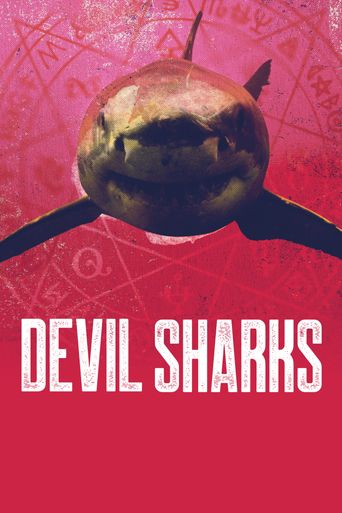 Devil Sharks: Where to Watch and Stream Online | Reelgood