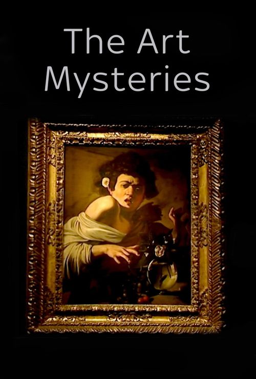 The Art Mysteries: Where to Watch and Stream Online | Reelgood