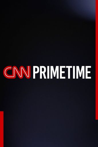 CNN Primetime: Where to Watch and Stream Online | Reelgood