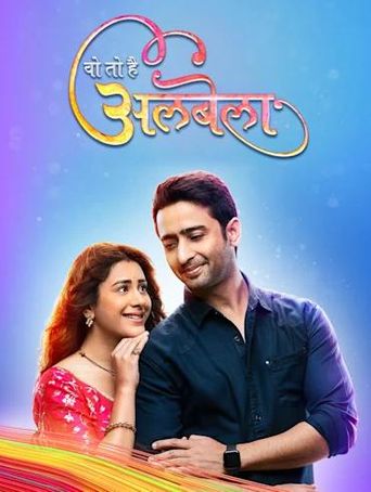 Woh Toh Hai Albela Season 1: Where To Watch Every Episode | Reelgood