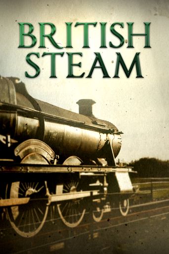 British Steam: Where to Watch and Stream Online | Reelgood