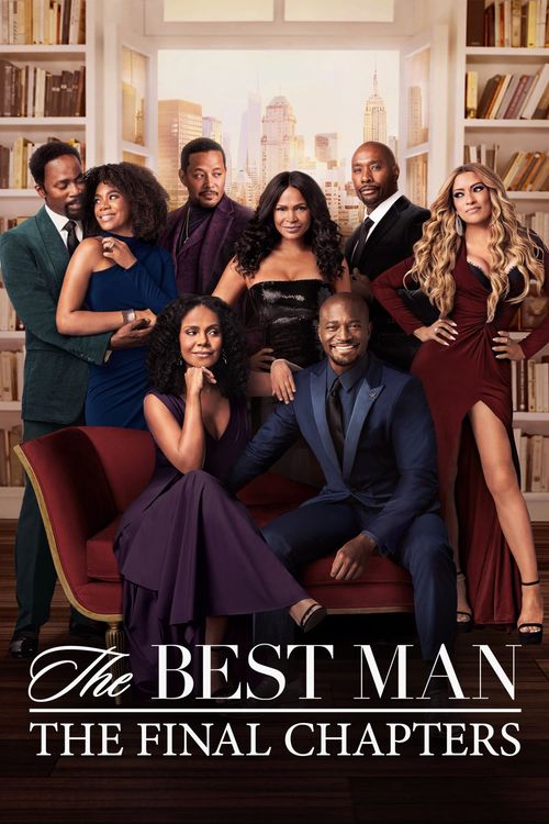 The Best Man: The Final Chapters: Where to Watch and Stream Online | Reelgood