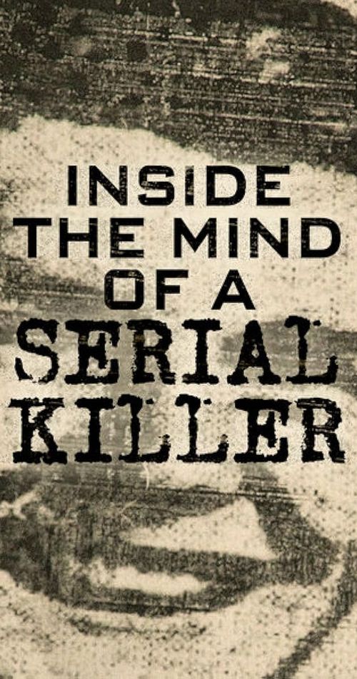 Inside the Mind of a Serial Killer: User Lists | Reelgood
