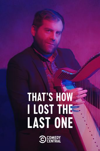 That's How I Lost The Last One: Where to Watch and Stream Online | Reelgood