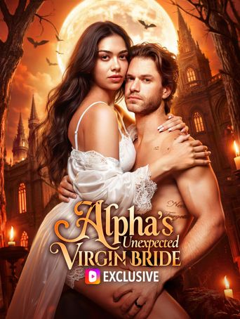 Alpha's Unexpected Virgin Bride: Where to Watch and Stream Online ...