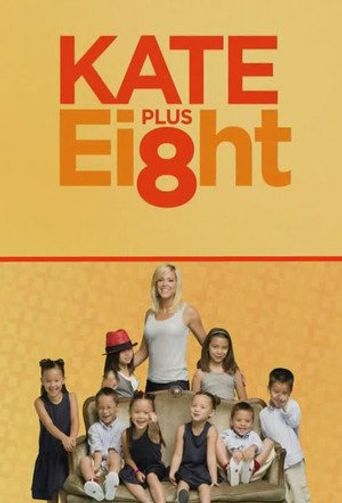 Kate Plus Eight: Sextuplets Turn 10 Part 1: Where to Watch and Stream Online | Reelgood
