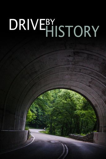 Drive by History: Where to Watch and Stream Online | Reelgood