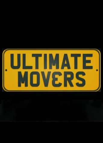 Ultimate Movers: Where to Watch and Stream Online | Reelgood