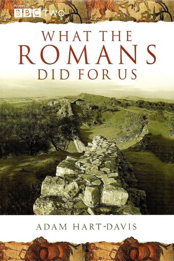 What the Romans Did for Us: Where to Watch and Stream Online | Reelgood