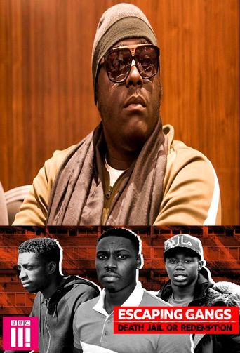 Escaping Gangs: Death, Jail or Redemption Season 1: Where To Watch ...