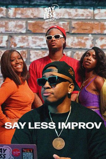 Say Less Improv: Where to Watch and Stream Online | Reelgood