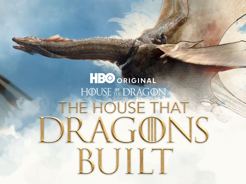 The House That Dragons Built Season 2: Where To Watch Every Episode ...