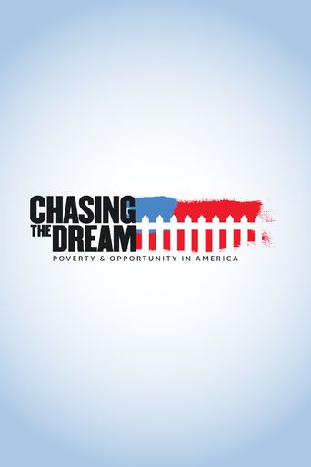 Chasing the Dream: Where to Watch and Stream Online | Reelgood