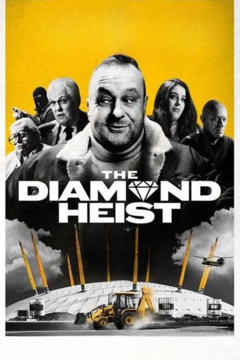 The Diamond Heist: Where to Watch and Stream Online | Reelgood