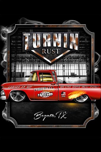 Turnin Rust Season 1: Where To Watch Every Episode | Reelgood