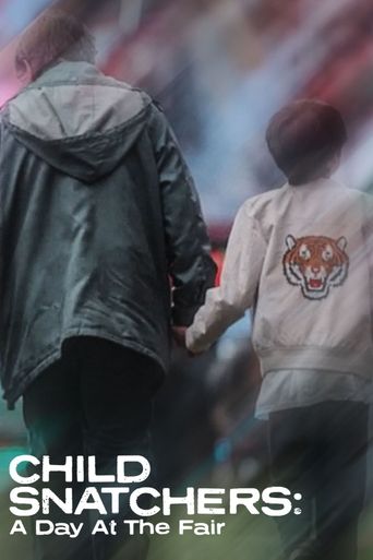Child Snatchers: A Day at the Fair: Where to Watch and Stream Online ...