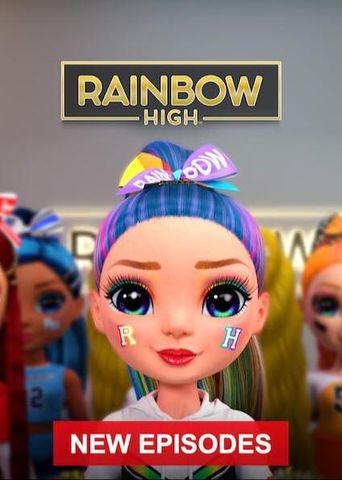 Rainbow High: Where to Watch and Stream Online | Reelgood