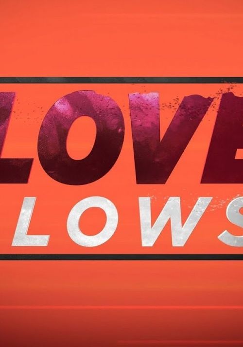 Love Blows: User Lists | Reelgood