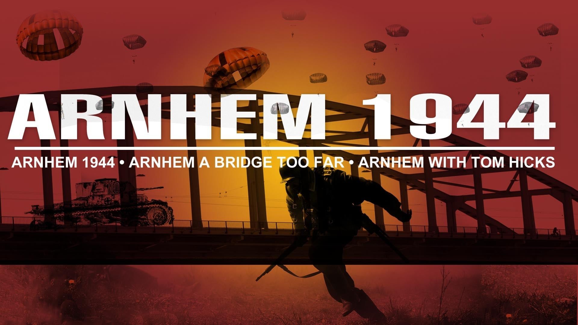 Arnhem 1944 A Bridge Too Far Collection Season 1: Where To Watch Every ...