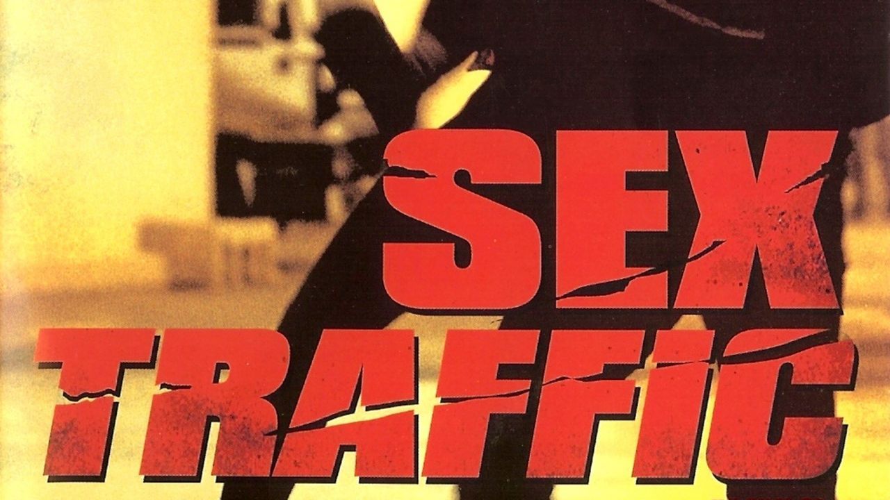 Sex Traffic Where To Watch And Stream Online Reelgood