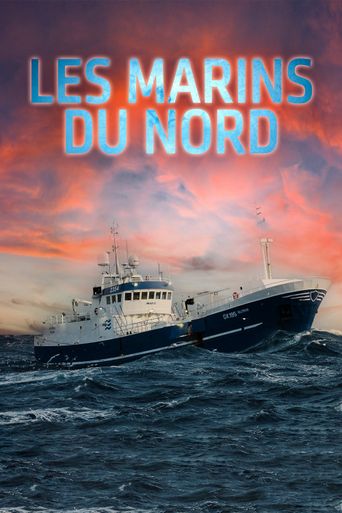 Les marins du Nord: Where to Watch and Stream Online | Reelgood