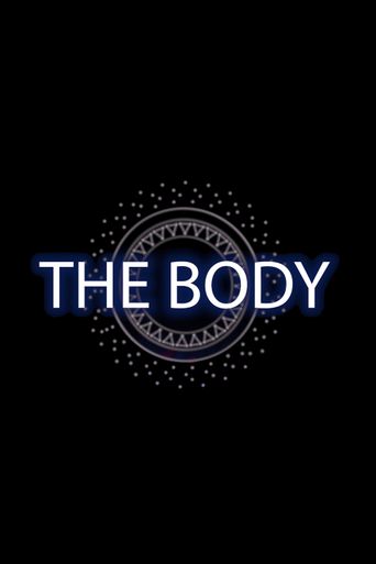 The Body: Where to Watch and Stream Online | Reelgood