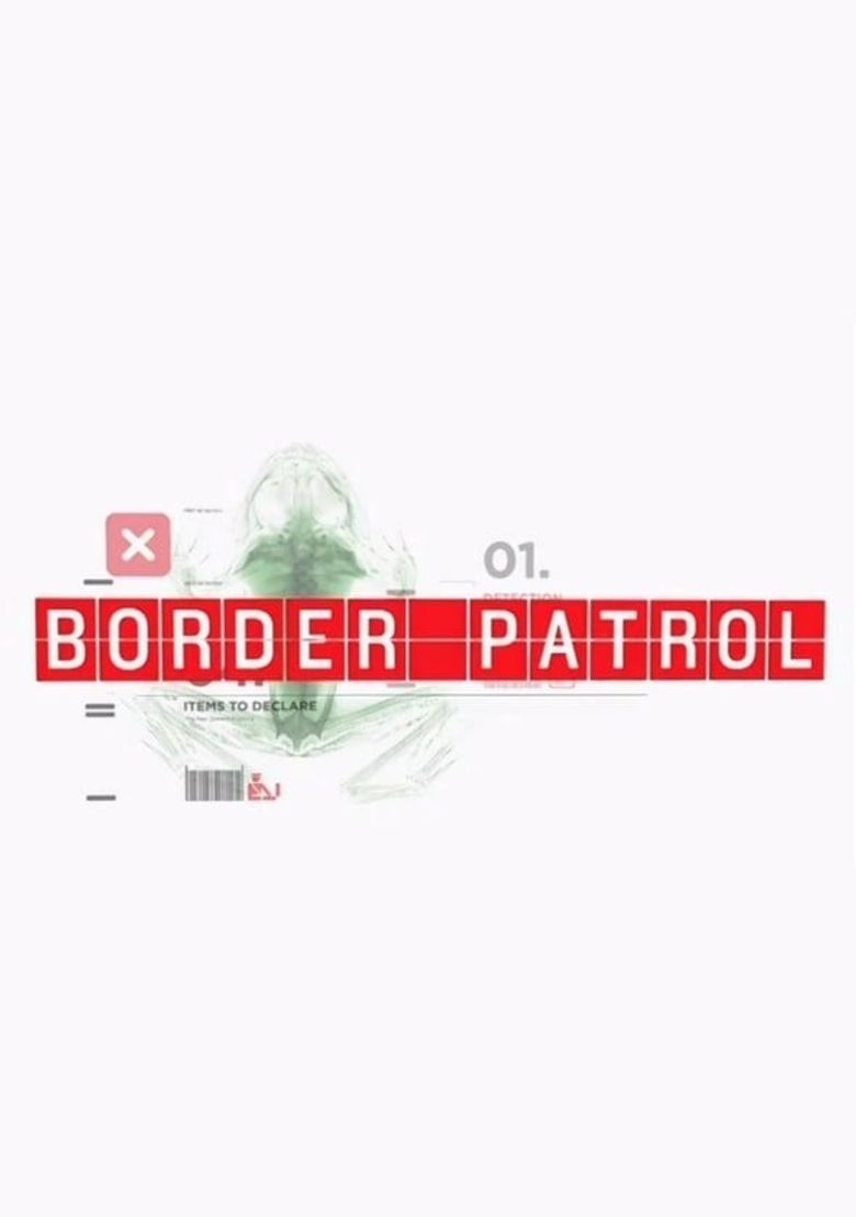 Border Patrol - Where to Watch Every Episode Streaming Online | Reelgood