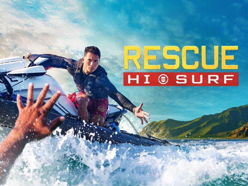 Rescue: HI-Surf: Where to Watch and Stream Online | Reelgood