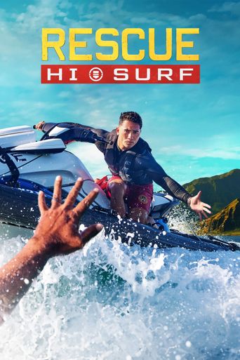 Rescue: HI-Surf: Where to Watch and Stream Online | Reelgood