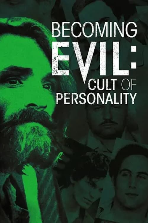 Becoming Evil: Cult of Personality: Where to Watch and Stream Online ...