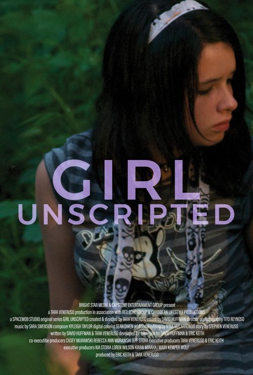 Girl Unscripted: Where to Watch and Stream Online | Reelgood