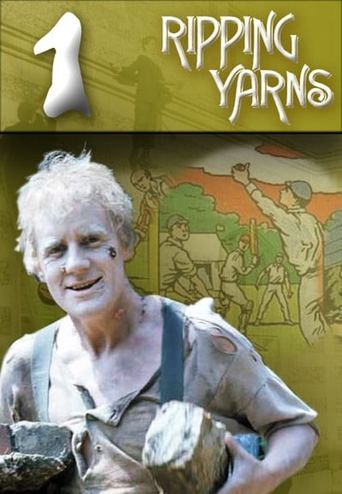Ripping Yarns - Watch Episodes on BritBox or Streaming Online | Reelgood