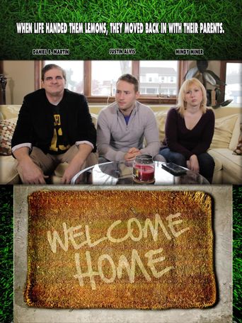 Welcome Home: Where to Watch and Stream Online | Reelgood