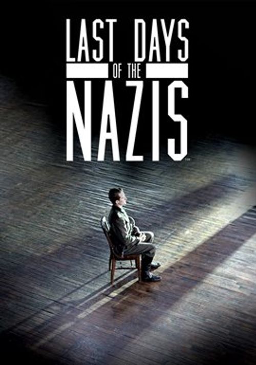 Last Days of the Nazis: Where to Watch and Stream Online | Reelgood