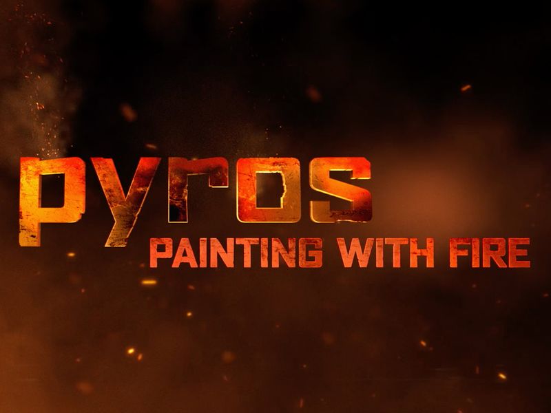 Pyros: Painting with Fire Season 1: Where To Watch Every Episode | Reelgood