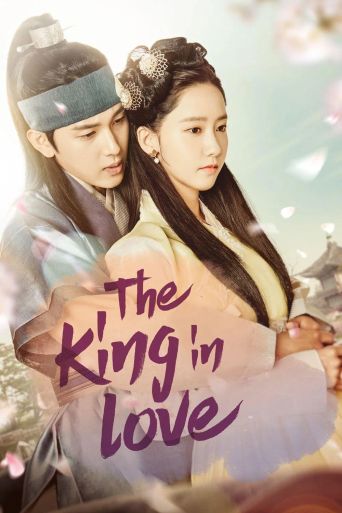 The King in Love: Where to Watch and Stream Online | Reelgood