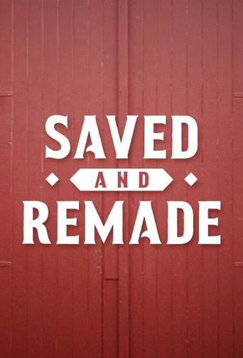 Saved and Remade Season 2: Where To Watch Every Episode | Reelgood