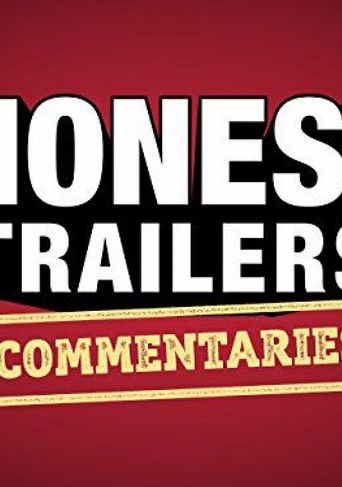 Honest Trailer Commentary: Where to Watch and Stream Online | Reelgood