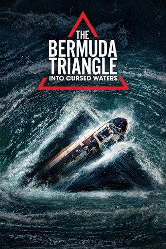 The Bermuda Triangle: Into Cursed: Where to Watch and Stream Online ...