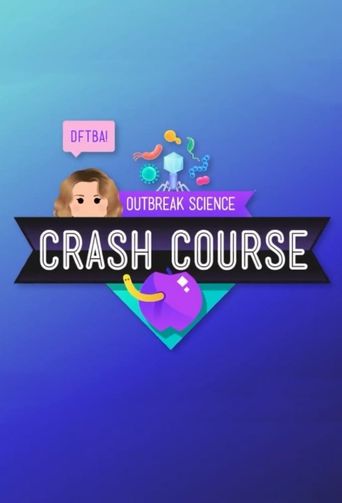 Crash Course Outbreak Science: Where to Watch and Stream Online | Reelgood