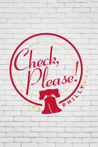 Check, Please! Philly: Where to Watch and Stream Online | Reelgood