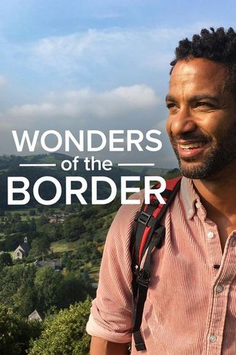 Wonders of the Border Season 1: Where To Watch Every Episode | Reelgood