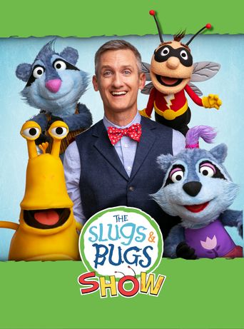 The Slugs & Bugs Show: Where to Watch and Stream Online | Reelgood