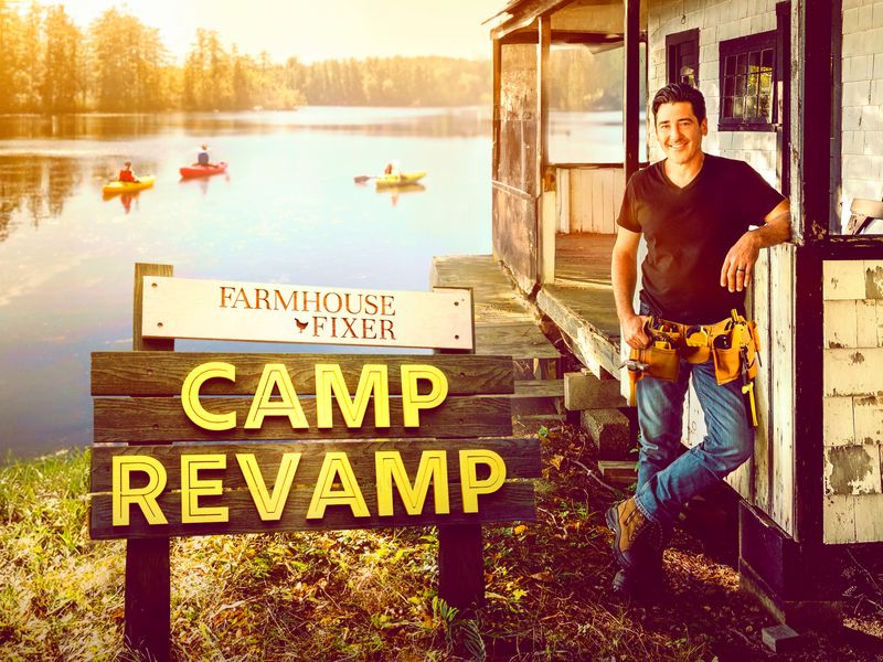 Farmhouse Fixer: Camp Revamp: Where to Watch and Stream Online | Reelgood