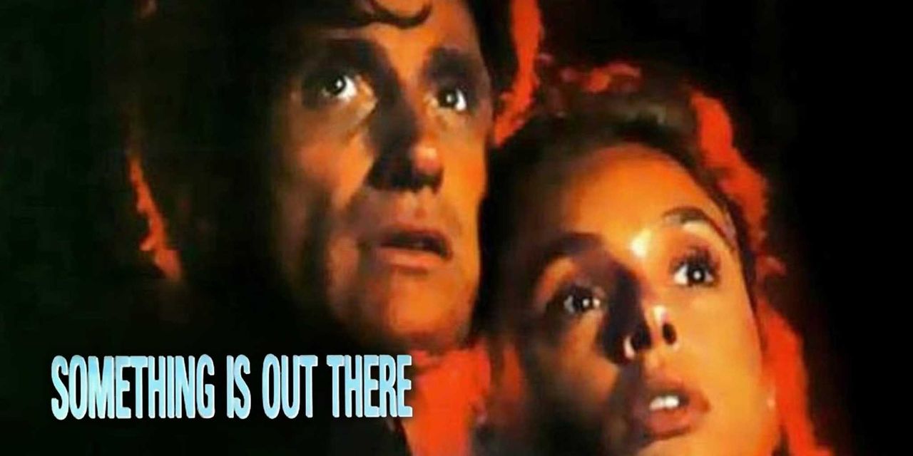 Something Is Out There: Where to Watch and Stream Online | Reelgood