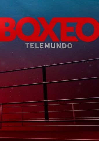 Boxeo Telemundo: Where to Watch and Stream Online | Reelgood