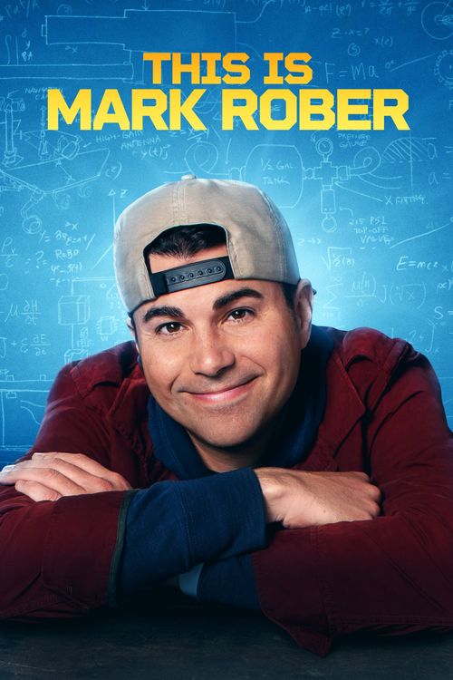 This Is Mark Rober: Where to Watch and Stream Online | Reelgood
