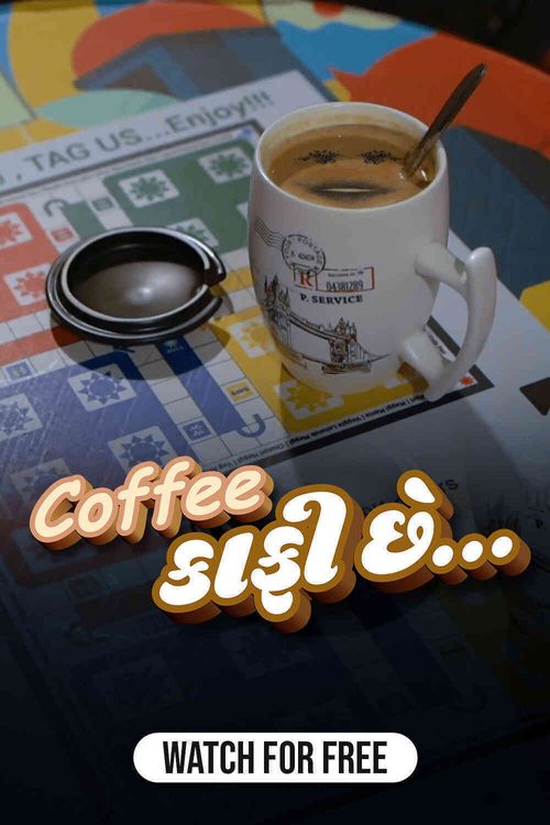 Coffee Kaafi Chhe: Where to Watch and Stream Online | Reelgood