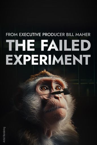 The Failed Experiment: Where to Watch and Stream Online | Reelgood