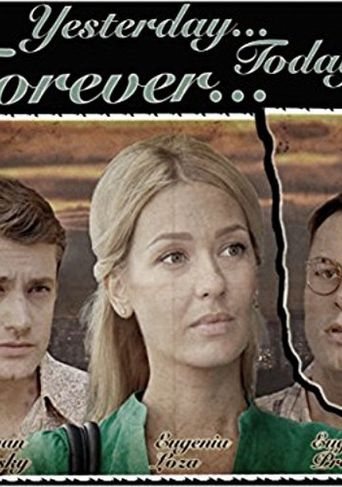 Yesterday. Today. Forever.: Where to Watch and Stream Online | Reelgood